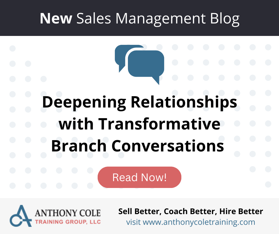 Deepening Relationships with Transformative Branch Conversations