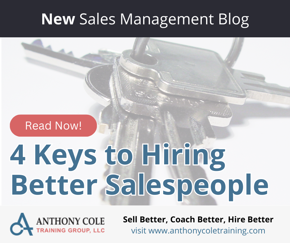 4 Keys to Hiring Better Salespeople