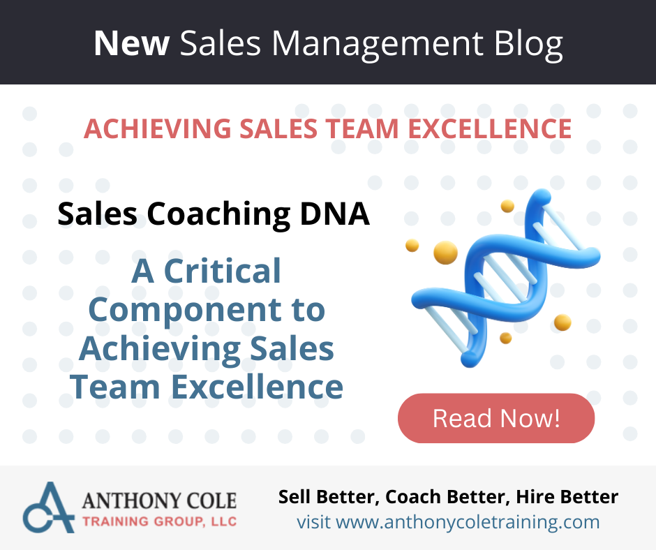 Sales Coaching DNA: A Critical Component to Achieving Sales Team Excellence