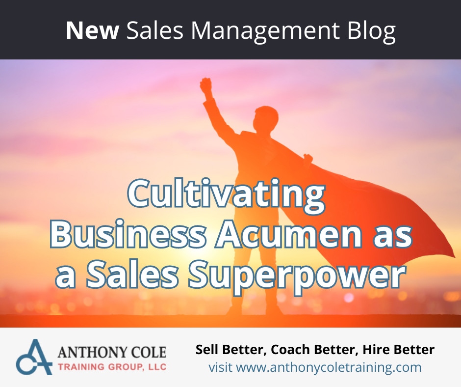 Cultivating Business Acumen as a Sales Superpower
