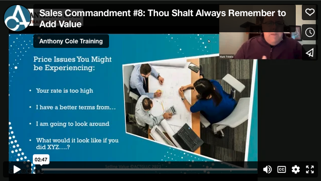 Sales Commandment #8: Thou Shalt Always Remember to Add Value